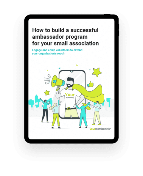 How to build a successful ambassador program for your small association