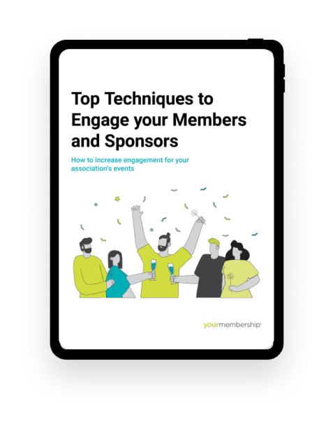 Effective ways to engage members and sponsors at your events.